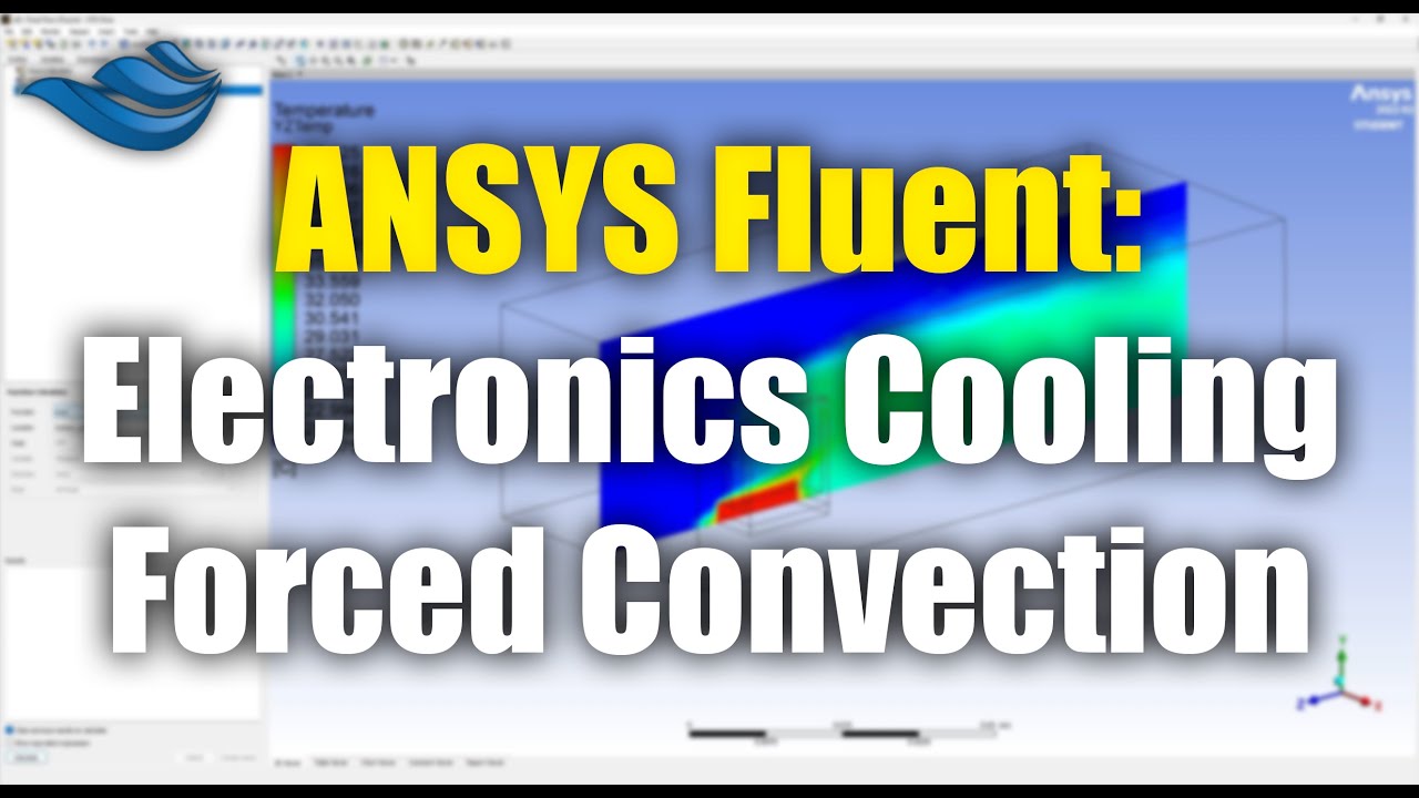 ANSYS Fluent: Electronics Cooling Forced Convection | Tutorial