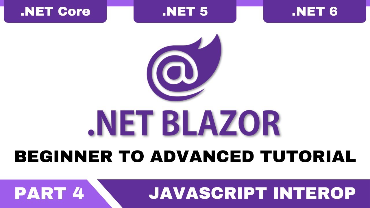 Blazor Tutorial C# - Part 4 - Blazor Javascript Interop | Blazor Javascript Isolation