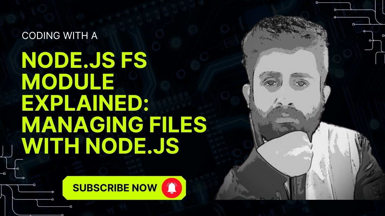 Node.js FS Module Explained: Managing Files with Node.js | FOR BEGINNERS