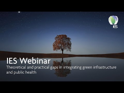 Webinar: Theoretical and practical gaps in integrating green infrastructure and public health