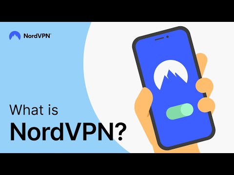 What is NordVPN? Meet your daily cybersecurity and privacy kit