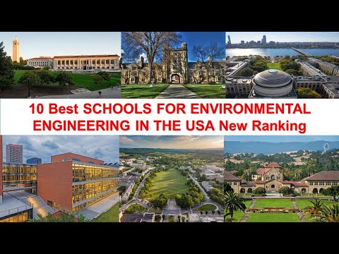 10 Best Schools For Environmental Engineering in the USA New Ranking