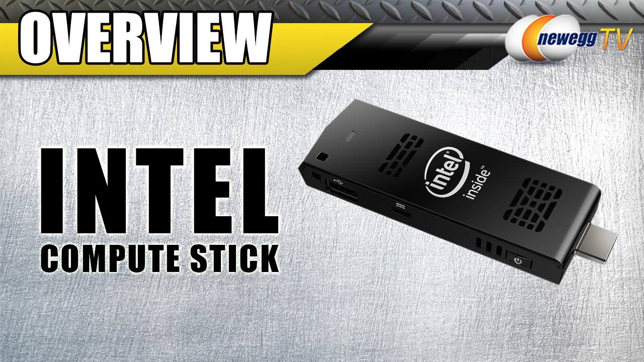 Intel Compute Stick Overview - Newegg TV