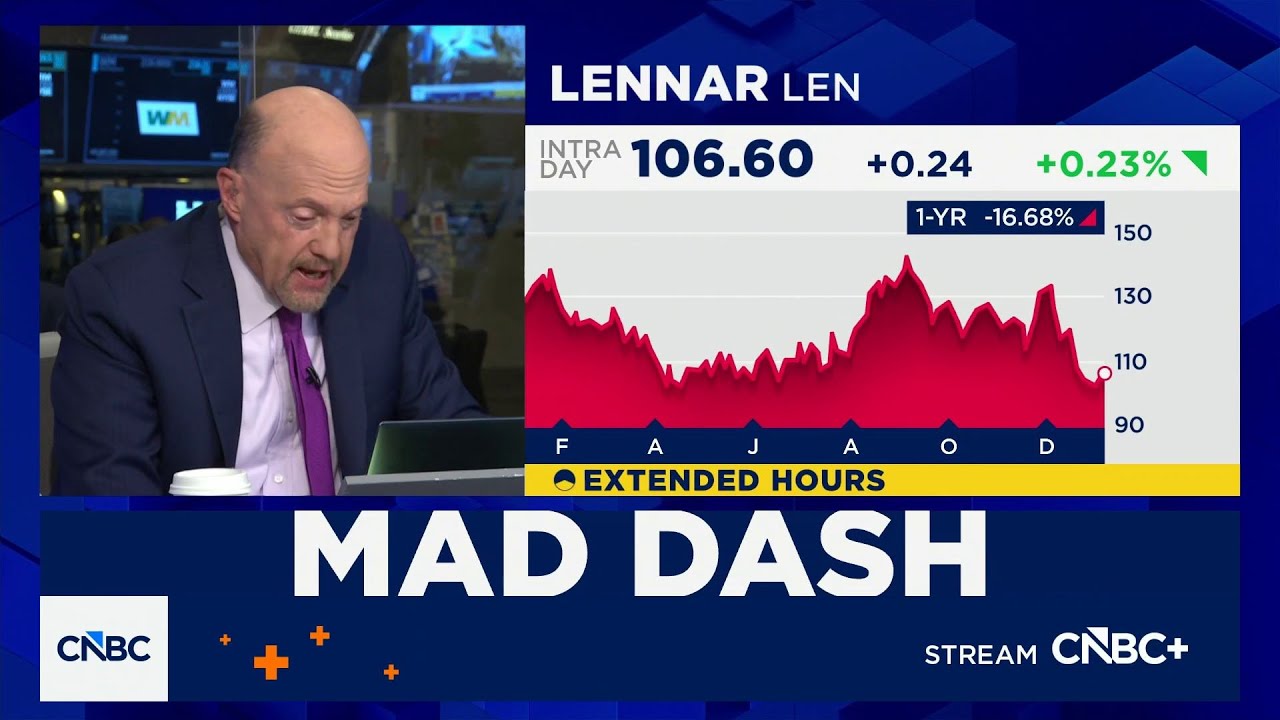 Cramer’s Mad Dash: Lennar