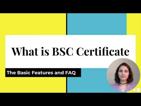 What is BSC Certificate? GetCTN Explains