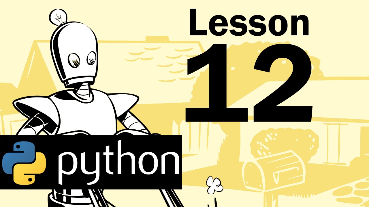 Lesson 12 - Python Programming (Automate the Boring Stuff with Python)