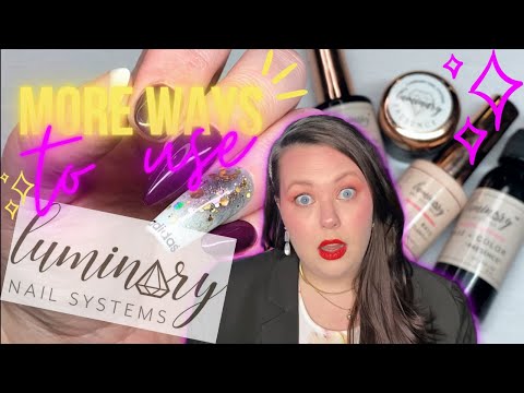 MORE WAYS TO USE LUMINARY NAIL SYSTEMS! // ENHANCEMENTS, GEL POLISH, APRES X & PRESS ONS