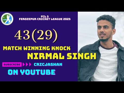 Match winning knock by Nirmal Singh | Singh XI | Cricjashan | FCL | Jashan Sandhu | Cricket live