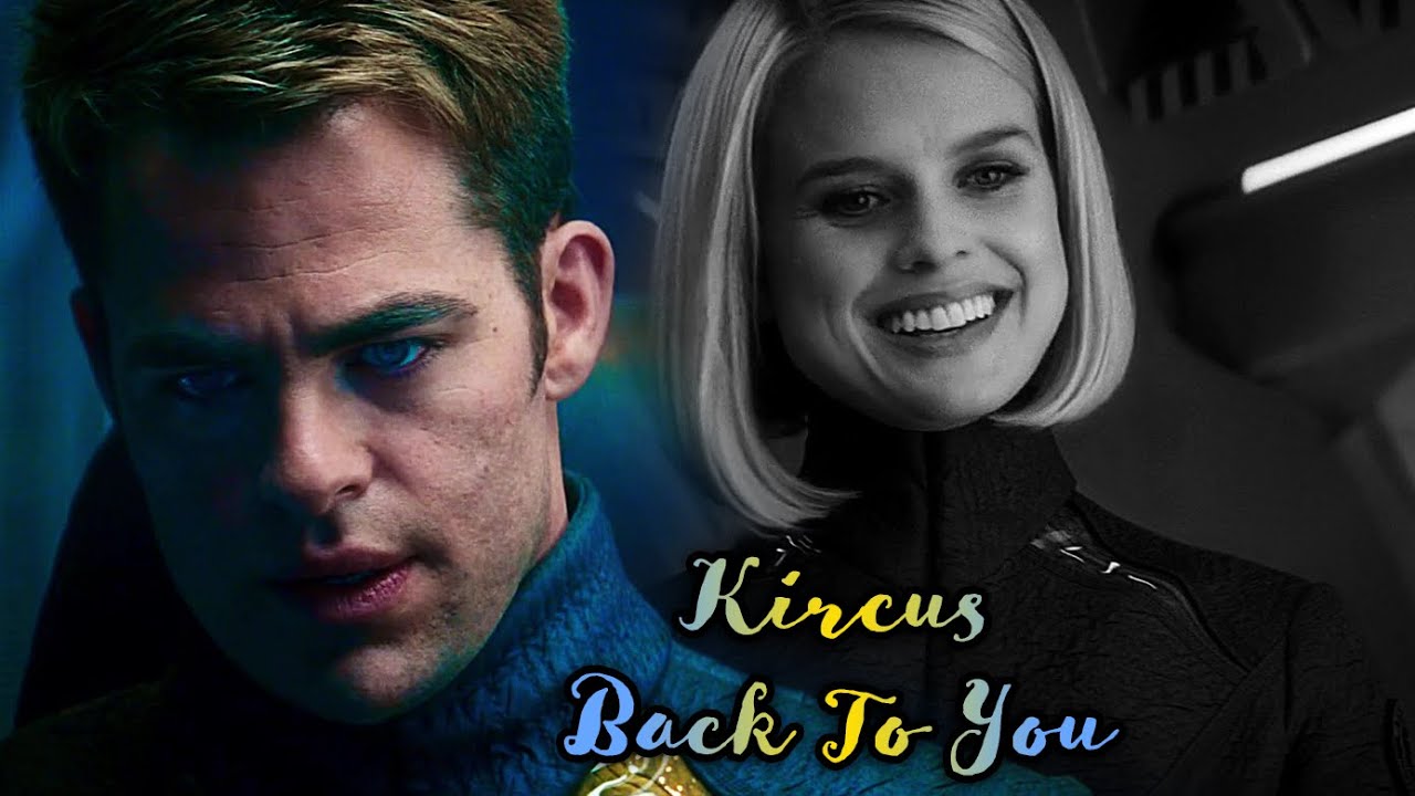 Jim Kirk/Carol Marcus - Back To You