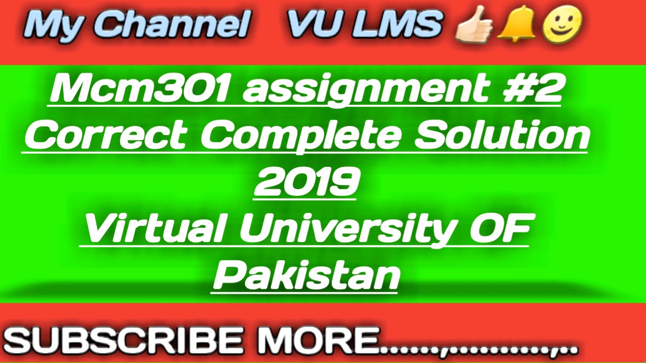 MCM301 Assignment # 2 Correct Complete Solution 2019