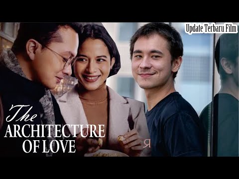 Sinopsis Film The Architecture Of Love Full Movie