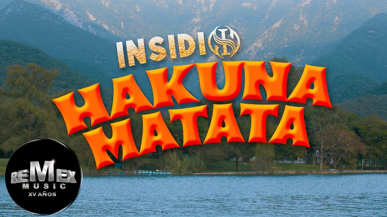 Lyrics & Translations of Hakuna Matata by Insidio | Popnable