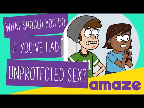 What Should You Do If You've Had Unprotected Sex?