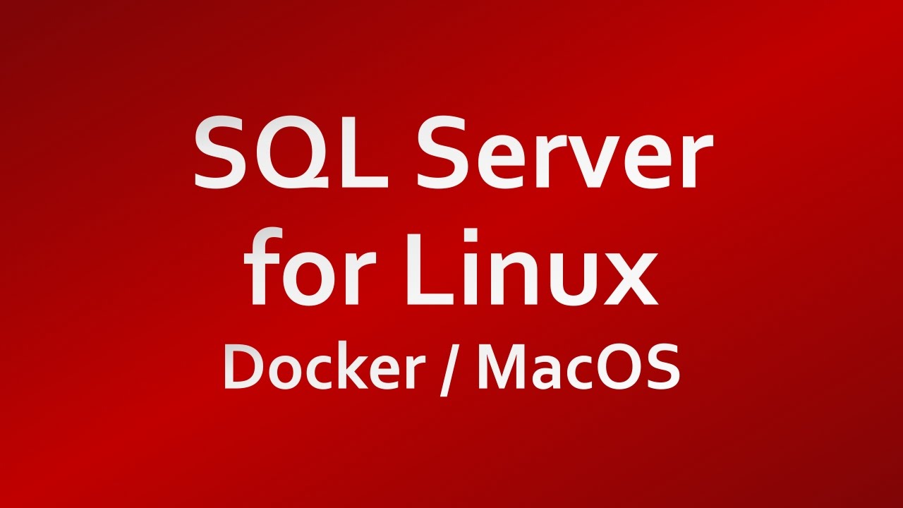 Installing SQL Server for Linux on Docker Container (on Mac)