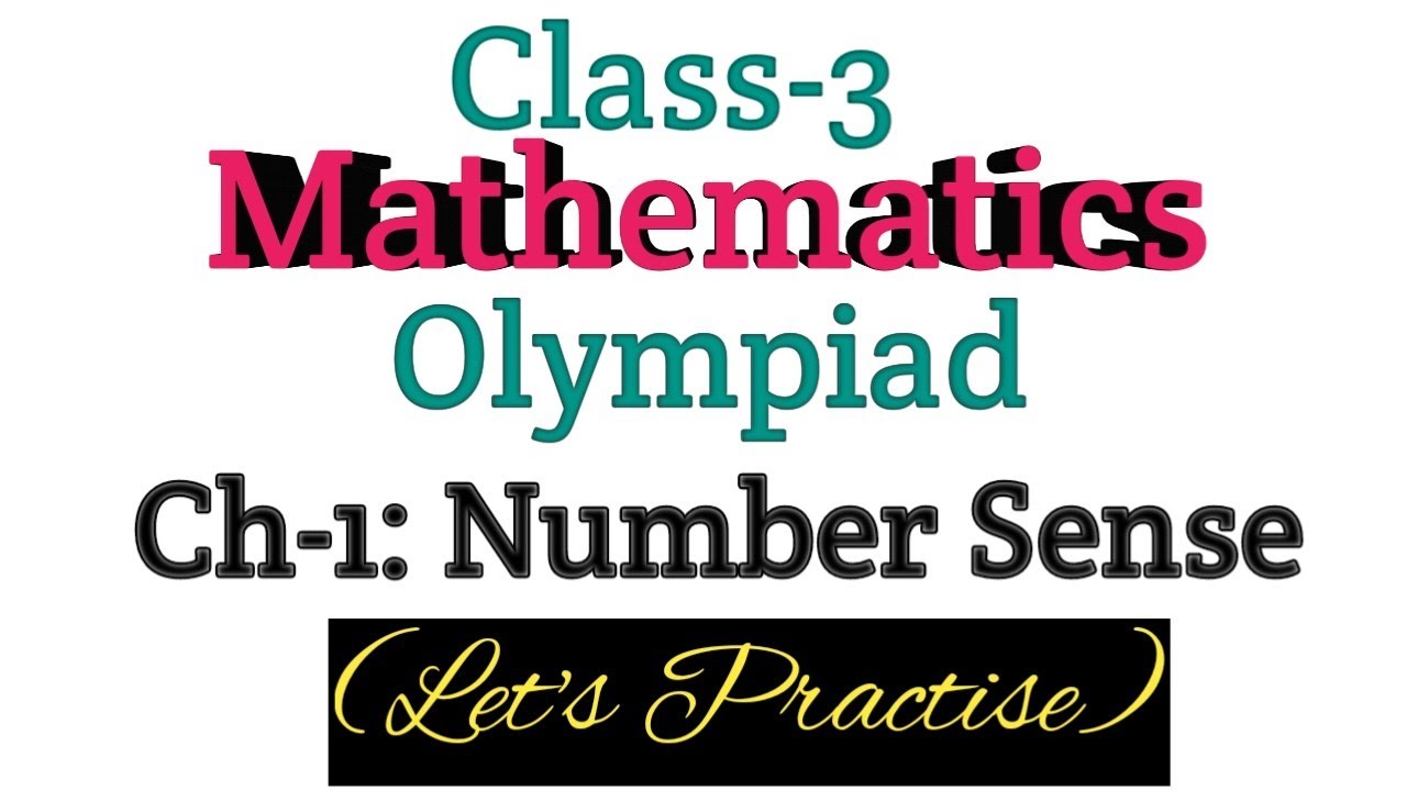 Mathematics Olympiad Class 3//Class 3 Maths Olympiad Chapter 1// Number Sense @ncmalini8511 