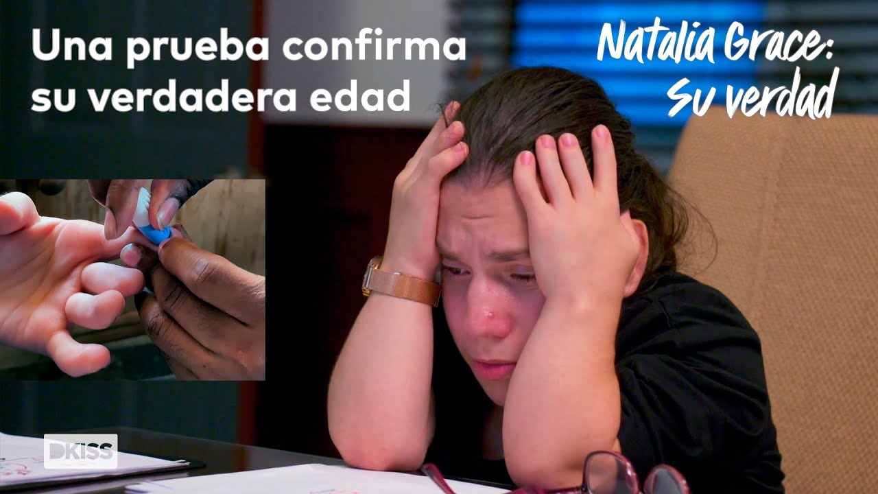Las pruebas médicas desvelan su verdadera edad | Natalia Grace: Su verdad