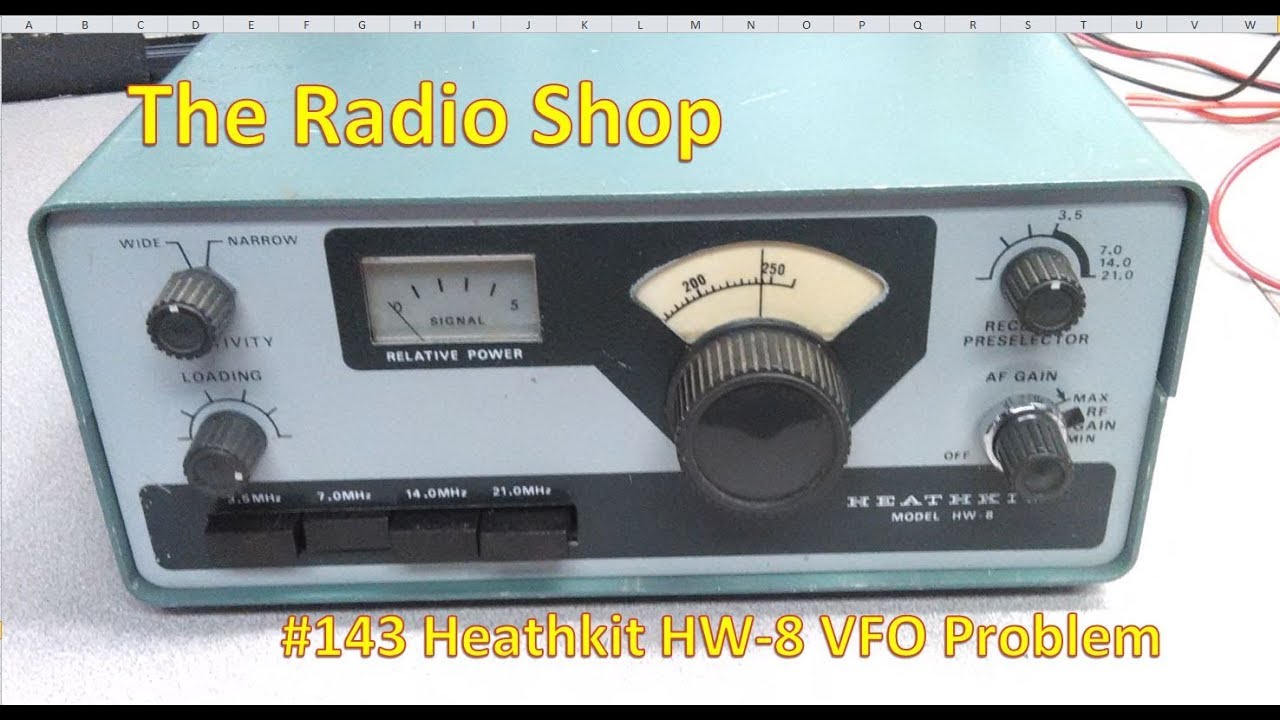 #143 Heathkit HW 8 VFO Problem