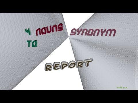 report - 4 nouns which mean report (sentence examples)