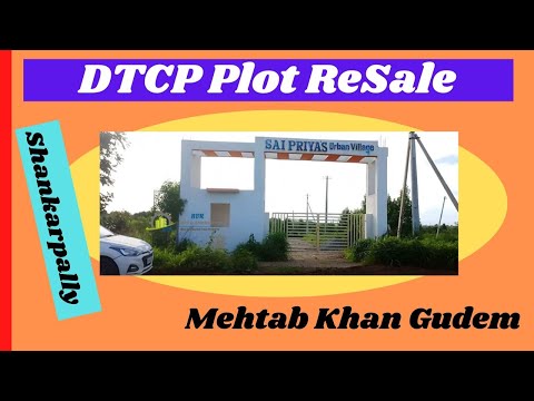 Sai Priya Urban Village | DTCP Plot ReSale | Mehtab Khan Gudem - Shankarpally