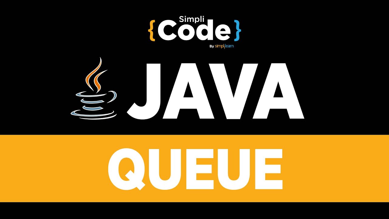 Java Tutorial For Beginners | Java Queue Tutorial | Queue Implementation In Java | SimpliCode