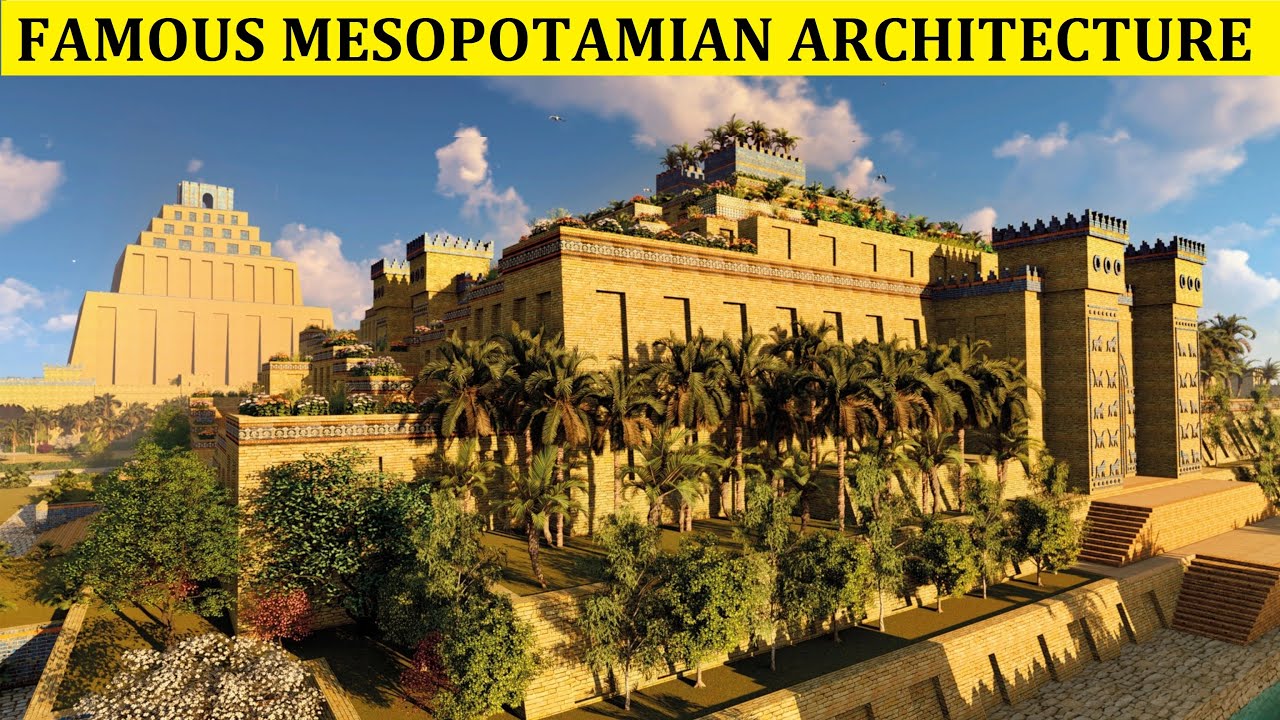 FAMOUS MESOPOTAMIAN ARCHITECTURE