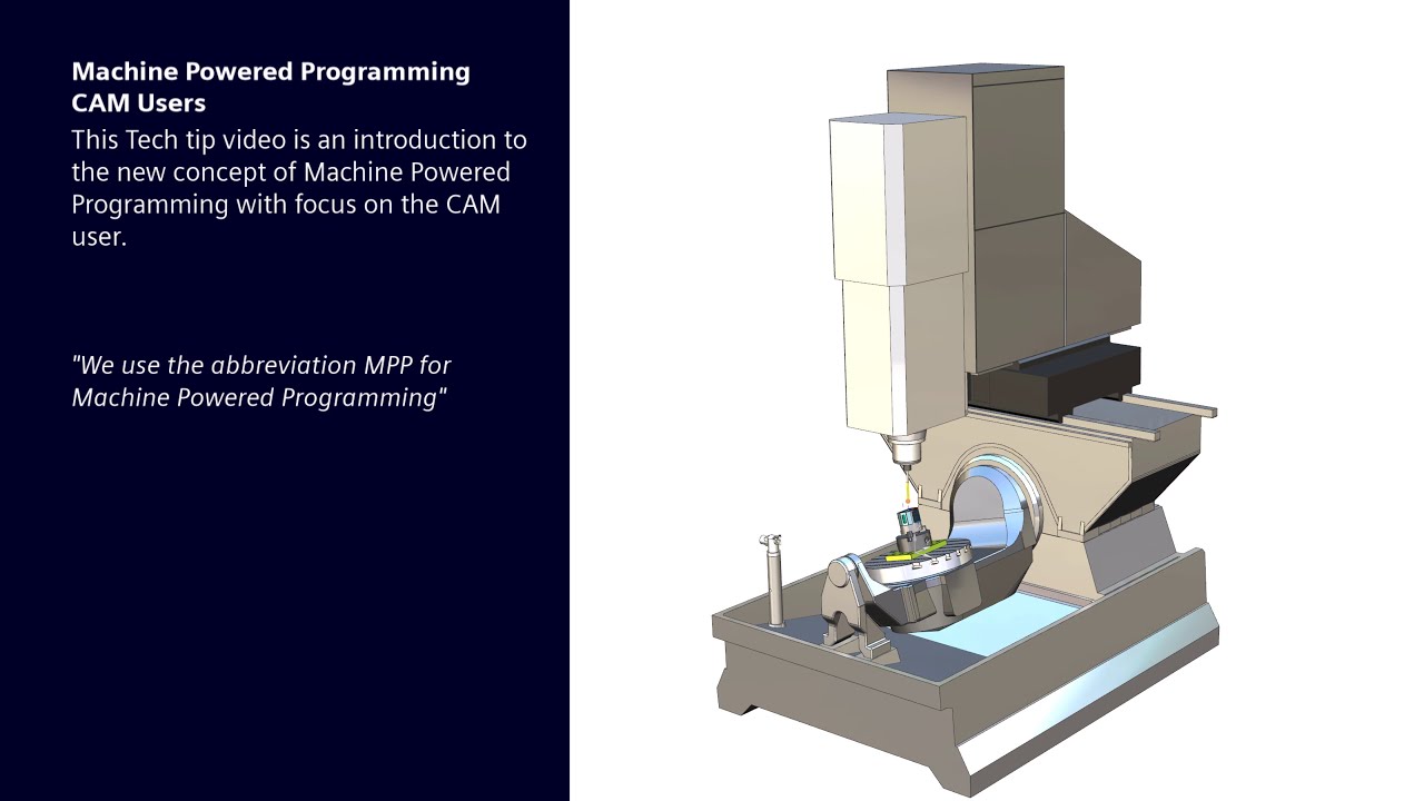 Machine Powered Programming for the regular NX CAM user