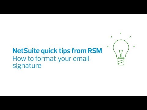 How to format your email signature | NetSuite quick tips from RSM
