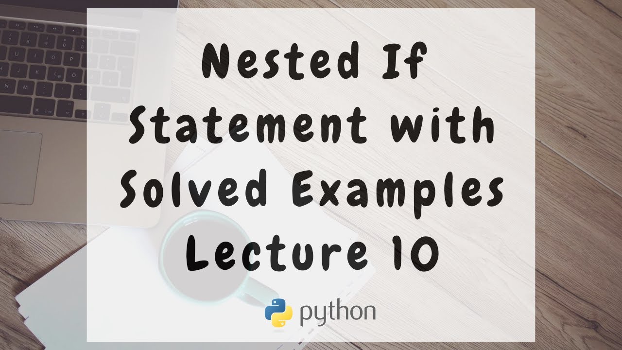 Nested if Statement in Python Programming with Solved Example in Urdu Hindi