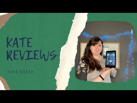 Kate Reviews: Echo North – Kate G. Jameson