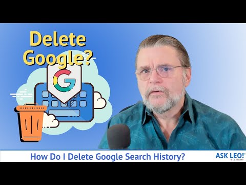 How Do I Delete Google Search History?