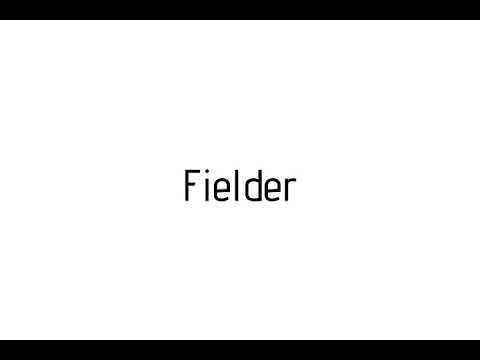 How to pronounce Fielder / Fielder pronunciation