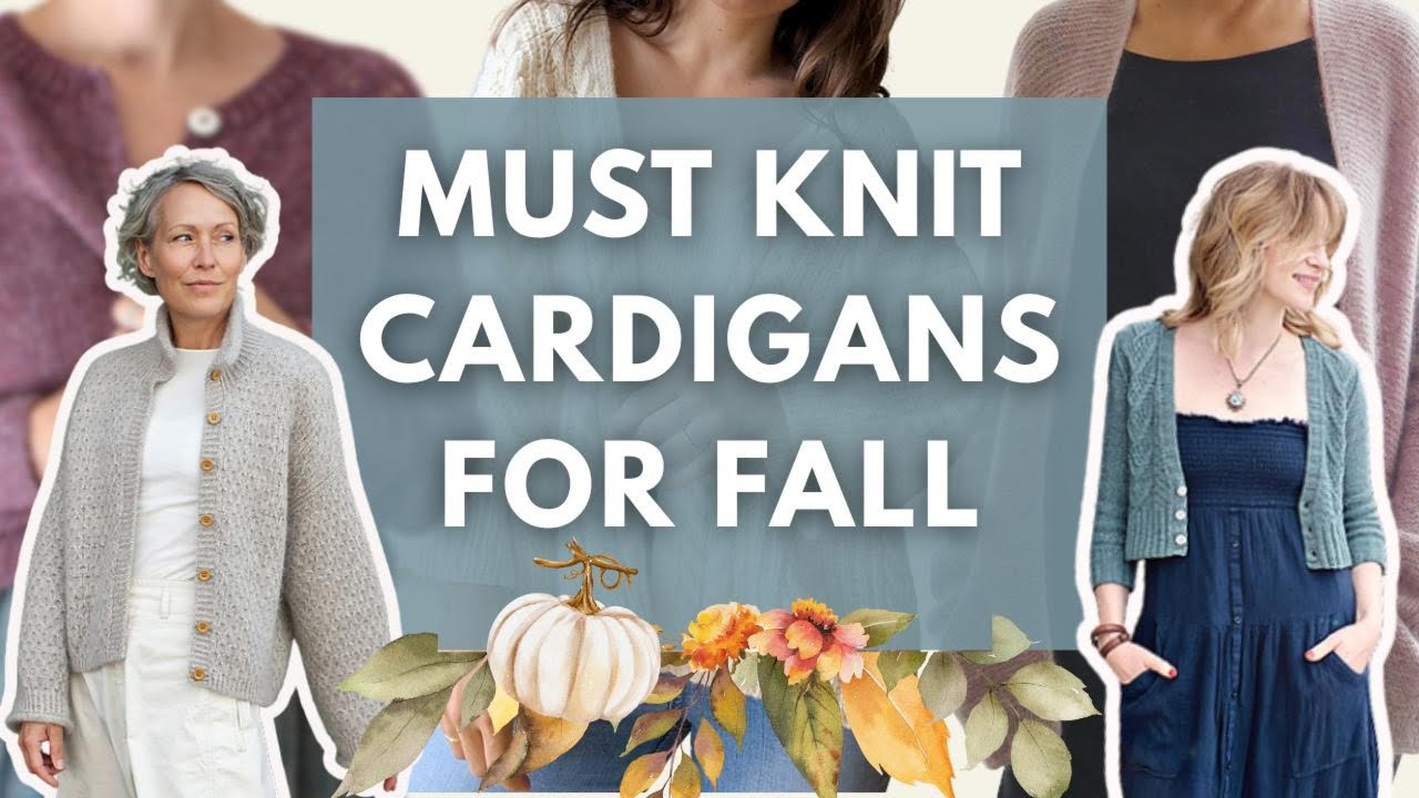 13 Must Knit Cardigans for Fall 🍂 And My Corvid Progress