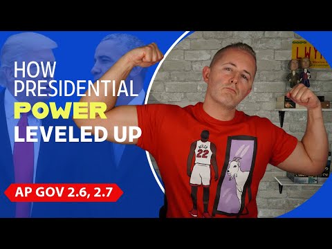 AP Gov 2.6 & 2.7 | Expansion of Presidential Power | NEW!