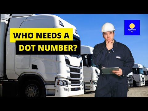 Who Needs a DOT Number - All Trucks Do