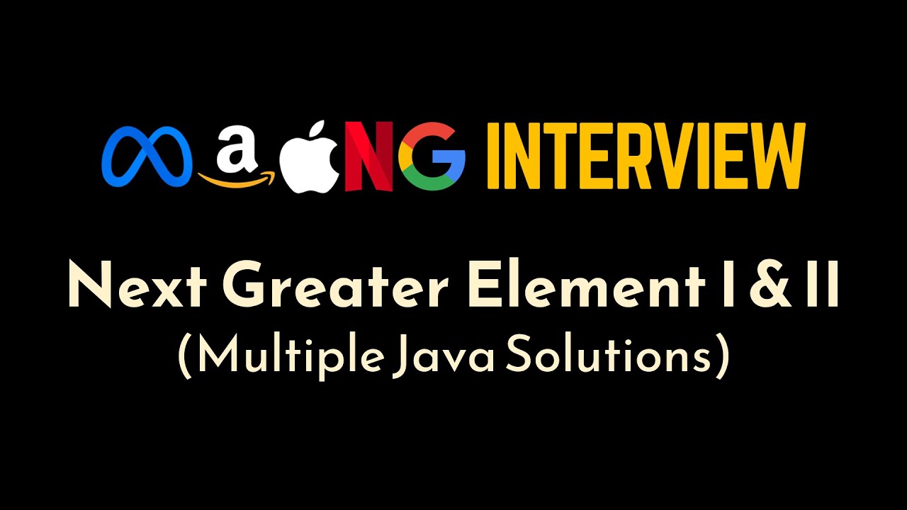 Next Greater Element I & II | Monotonic Stacks | Multiple Java Solutions | Geekific
