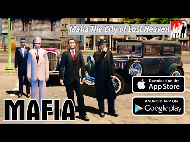 MAFIA Mobile | Mafia The City of Lost Heaven - เกม Mafia มือถือ มาใหม่ ...