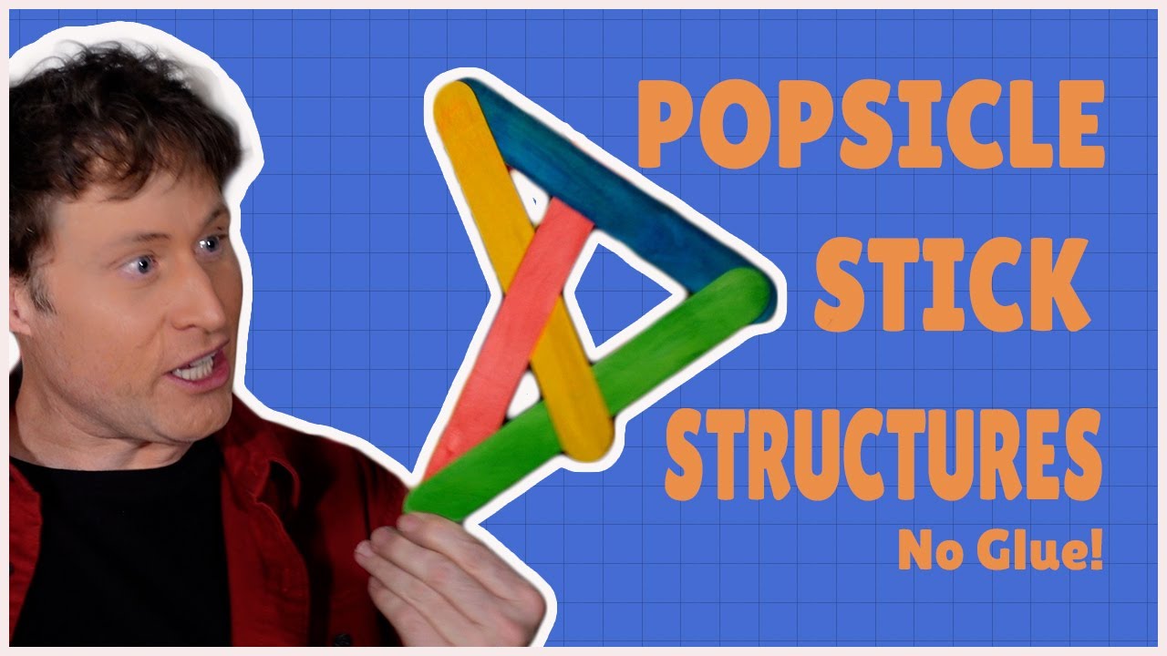 Popsicle Stick structures that use no glue