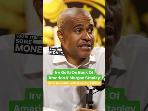 Irv Gotti On Bank Of America & Morgan Stanley