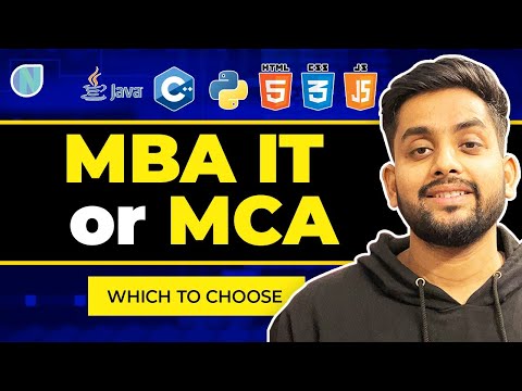 MBA IT or MCA Which One to choose ? The Right path for your Career