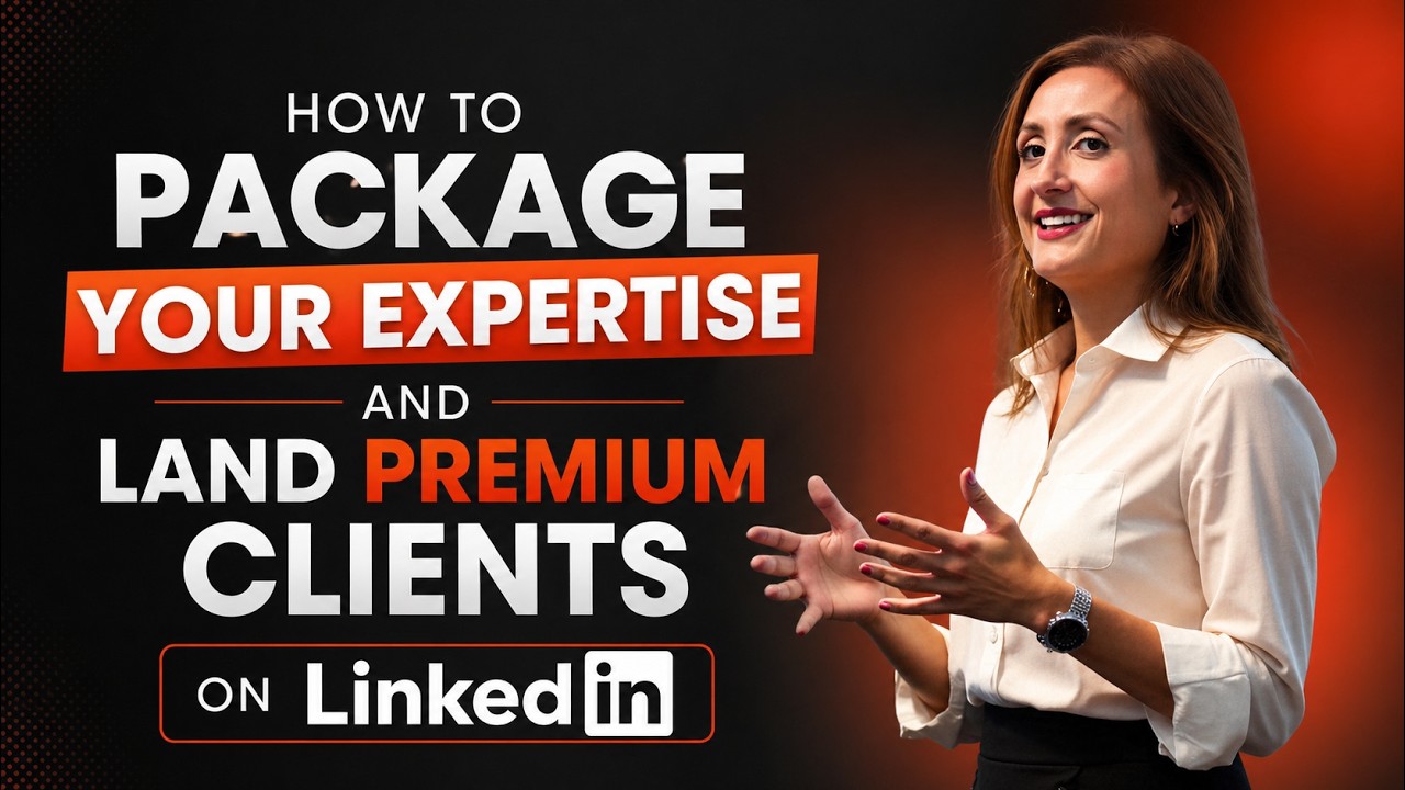 Corporate to Consulting Masterclass: How to package your expertise and land clients on LinkedIn