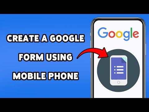 How To Create A Google Form Using Mobile Phone 2025 | Make Surveys & Quizzes On The Go