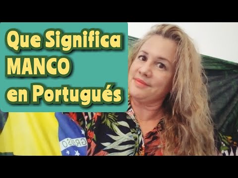 MANCO en Español,significa,otra cosa, en PORTUGUÉS #shorts