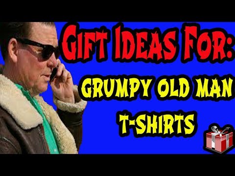 T-shirts - For Sale Grumpy Old Man T-shirts,buy some now!