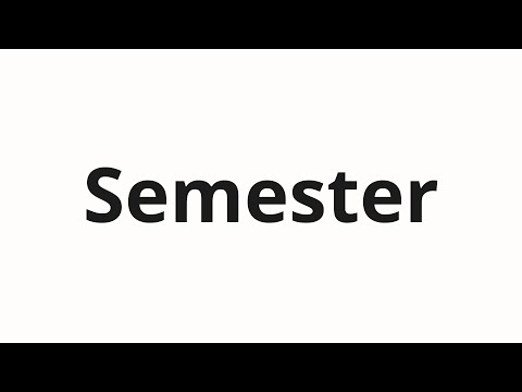 How to pronounce Semester