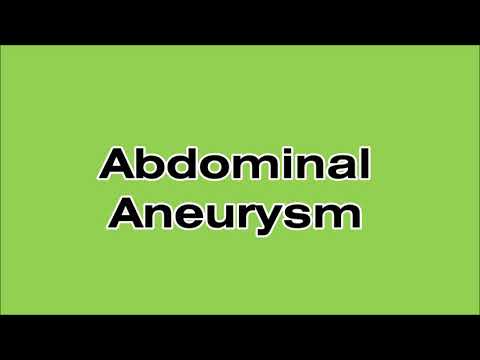 Abdominal Aneurysm Pronunciation