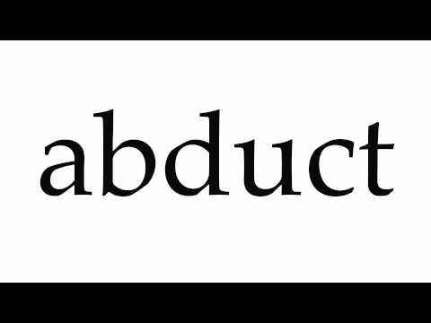 How to Pronounce abduct