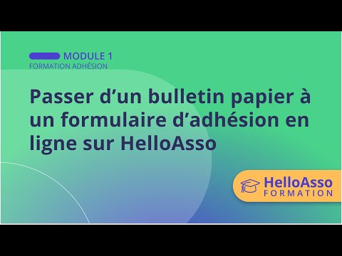 Passer d’un bulletin papier à un formulaire d’adhésion en ligne sur HelloAsso