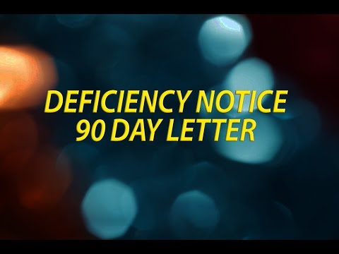 Deficiency Notice 90 Day Letter