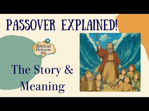 What Is Passover? Biblical Hebrew Insight Into Passover | The True Meaning of Pesach