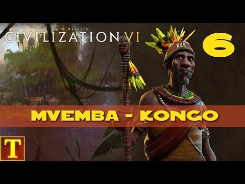 Civilization 6 - Mvemba a Nzinga Kongo - part 6